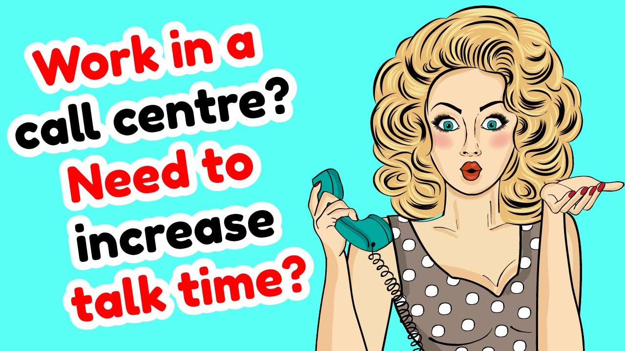 r/MaliciousCompliance: Work in a call centre? Need to increase talk ...