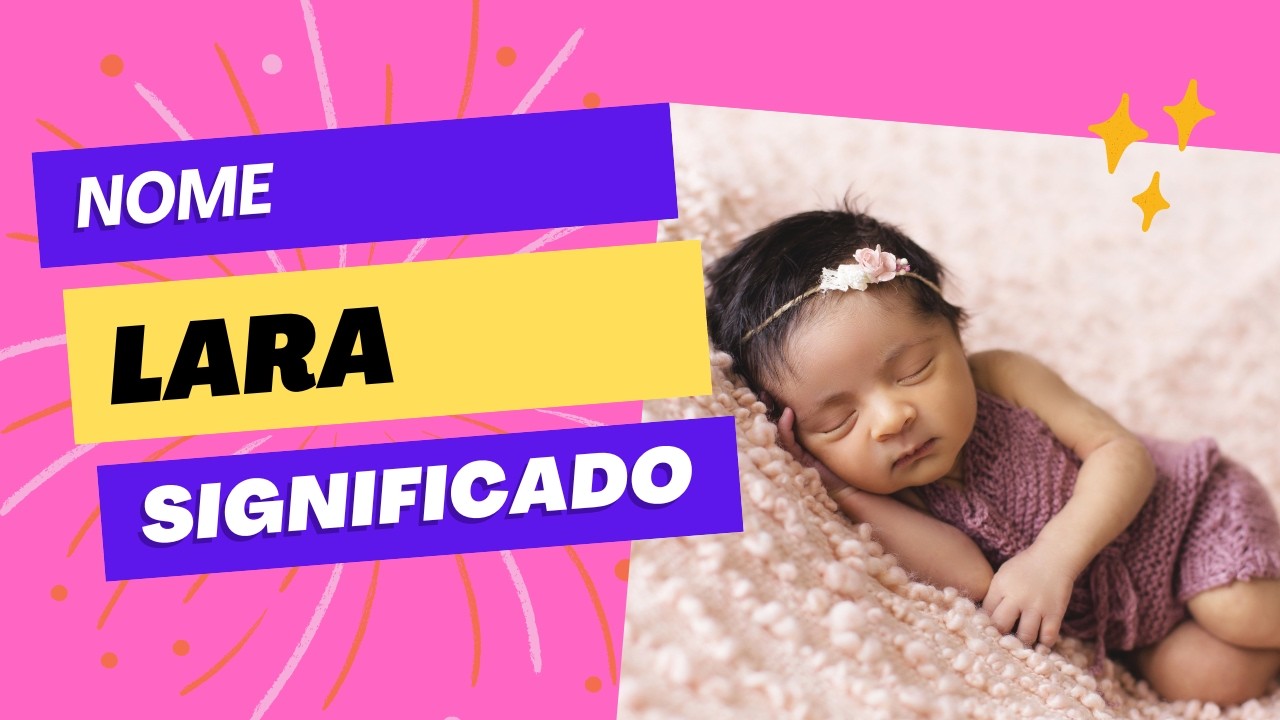 Lara: Descubra o Significado, a História e as Famosas com Este Nome ...