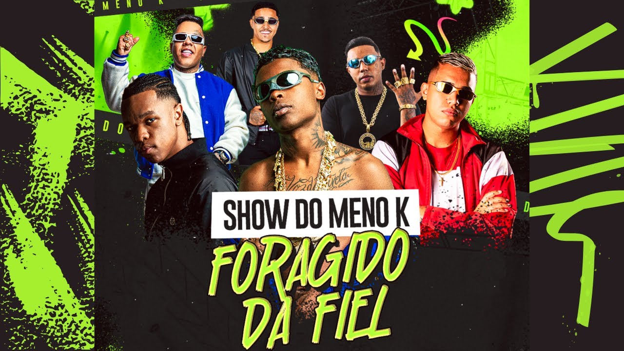 Show do Meno K | Foragido da Fiel - DU´L, Mc Meno K, Mc Magal, Mc DR ...