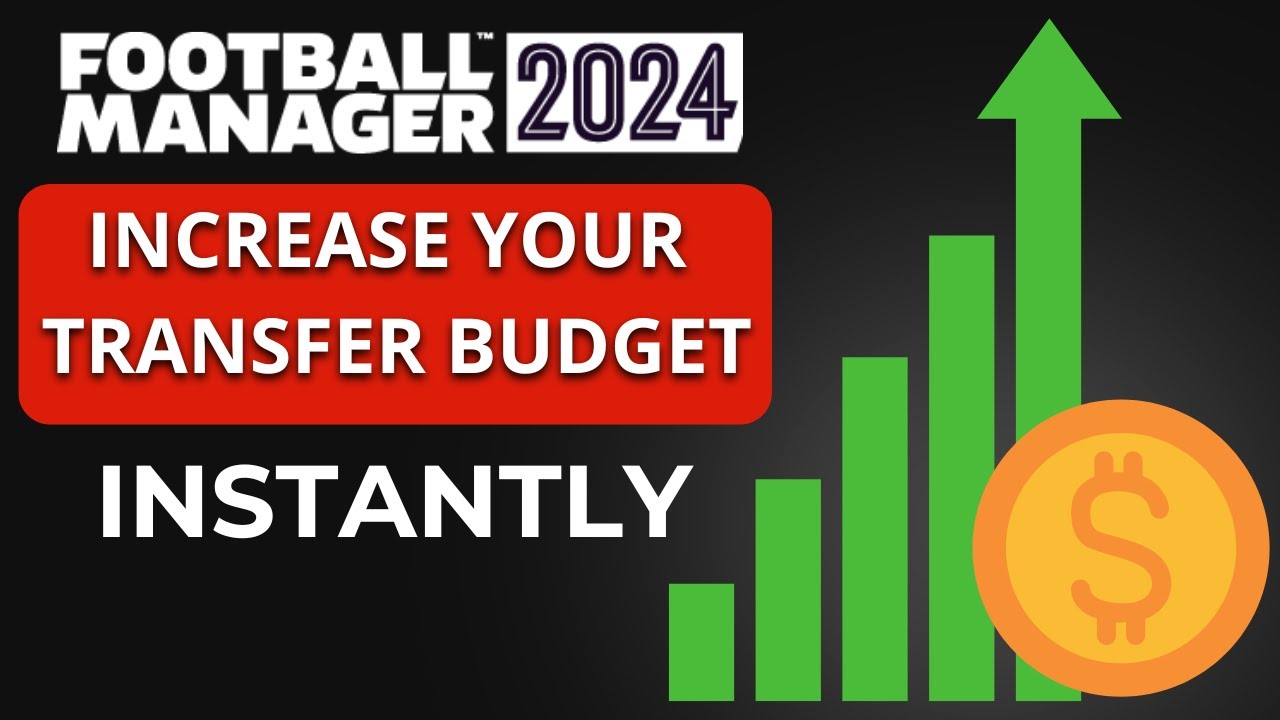 YOU Can Increase your Transfer Budget INSTANTLY in FM24 - YouTube