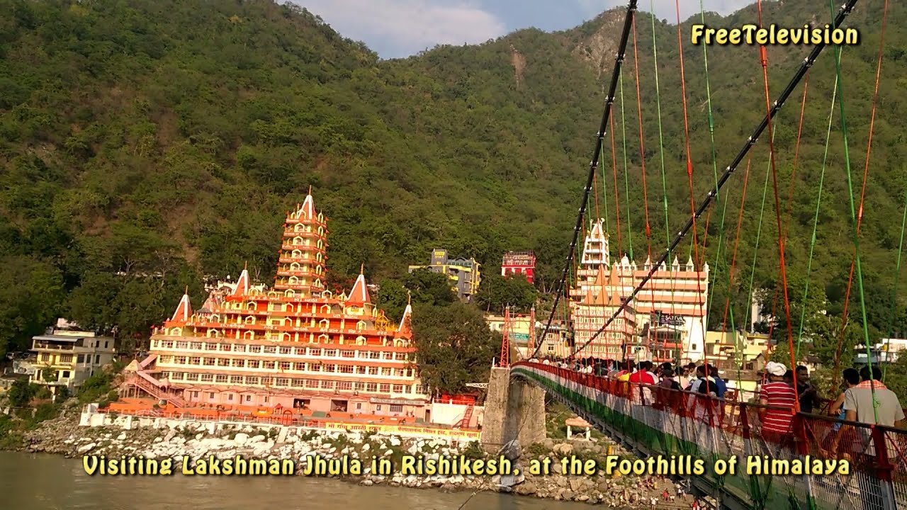 Visiting Rishikesh, the foothills of Himalaya - YouTube