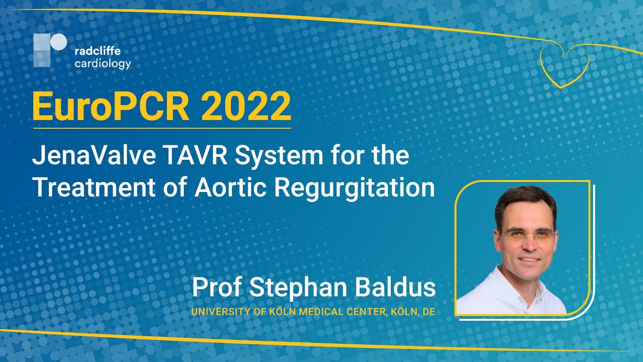 EuroPCR 22: JenaValve TAVR System for the Treatment of Aortic ...