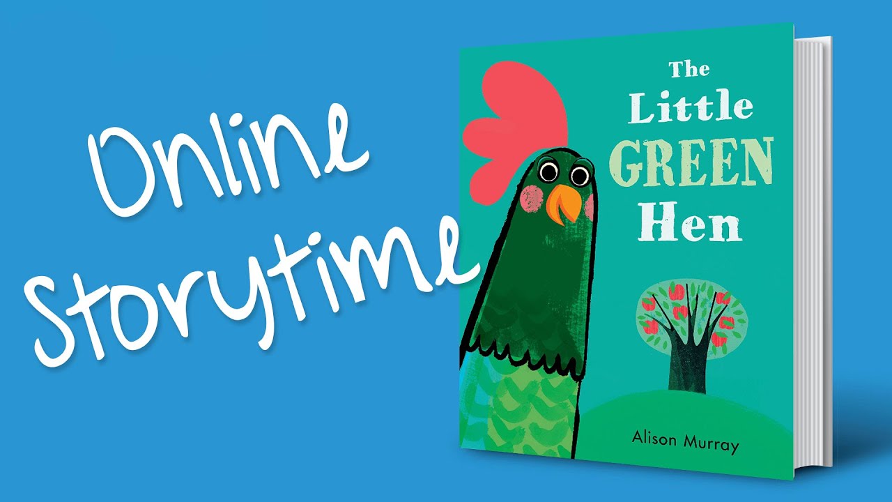 Online Storytime: The Little Green Hen - YouTube