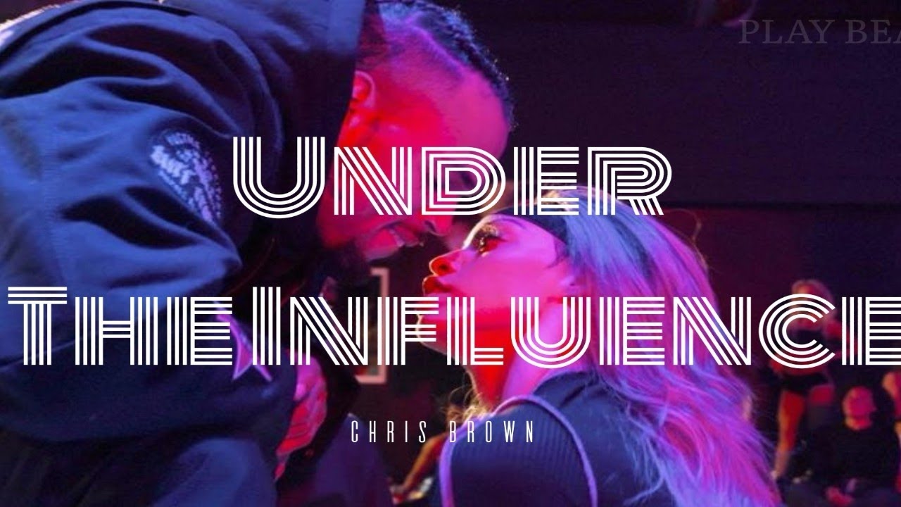 Chris Brown Under The Influence Lyrics Youtube