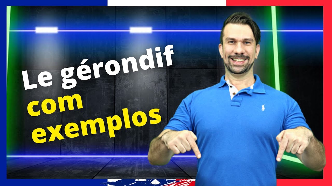 Como fazer o Gerúndio em Francês - Aula de Francês - Live - YouTube