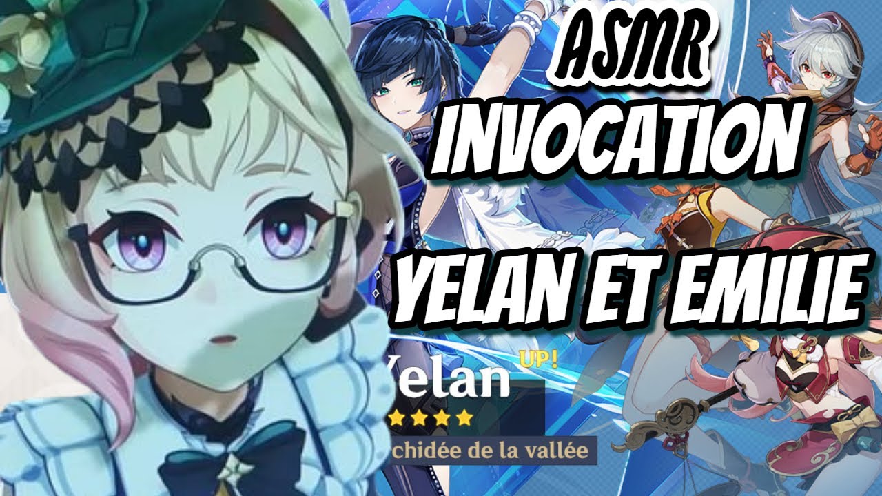 ASMR Invocation Yelan et Emilie - YouTube