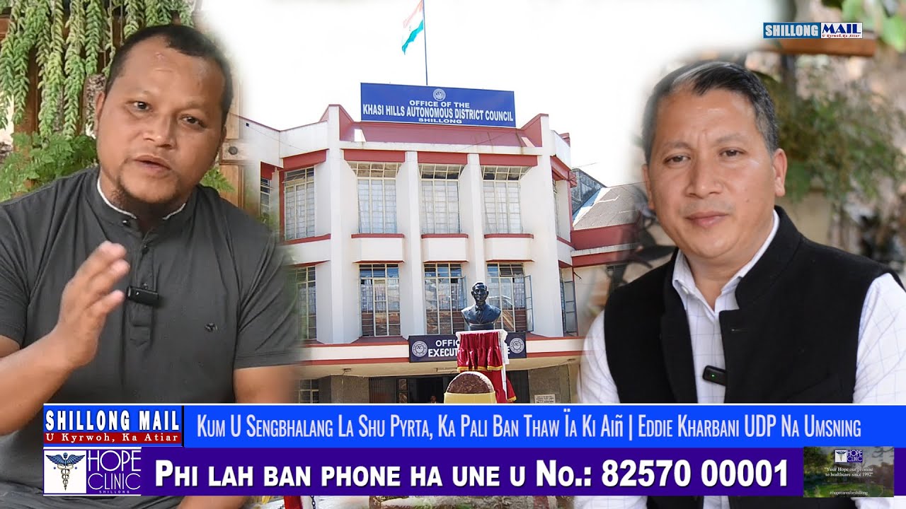 Kum U Sengbhalang La Shu Pyrta, Ka Pali Ban Thaw Ïa Ki Aiñ | Eddie ...