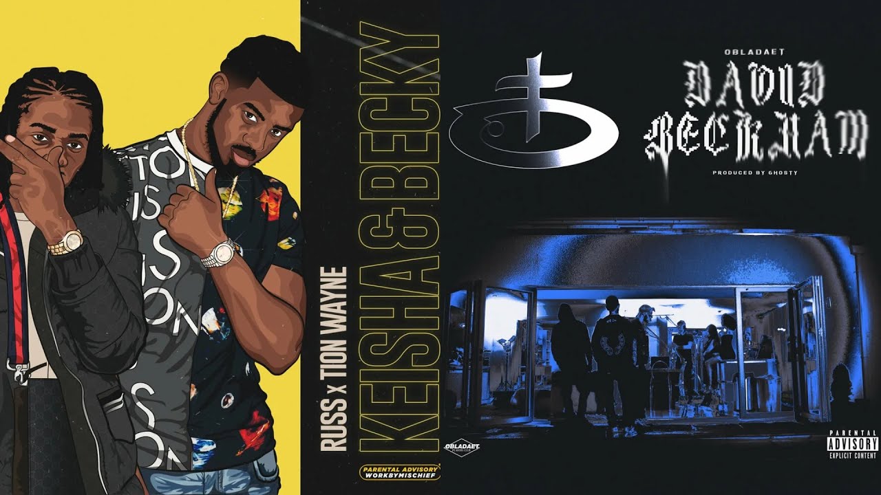 Tion Wayne & Russ Millions feat. Obladaet - Keisha & Becky & David ...