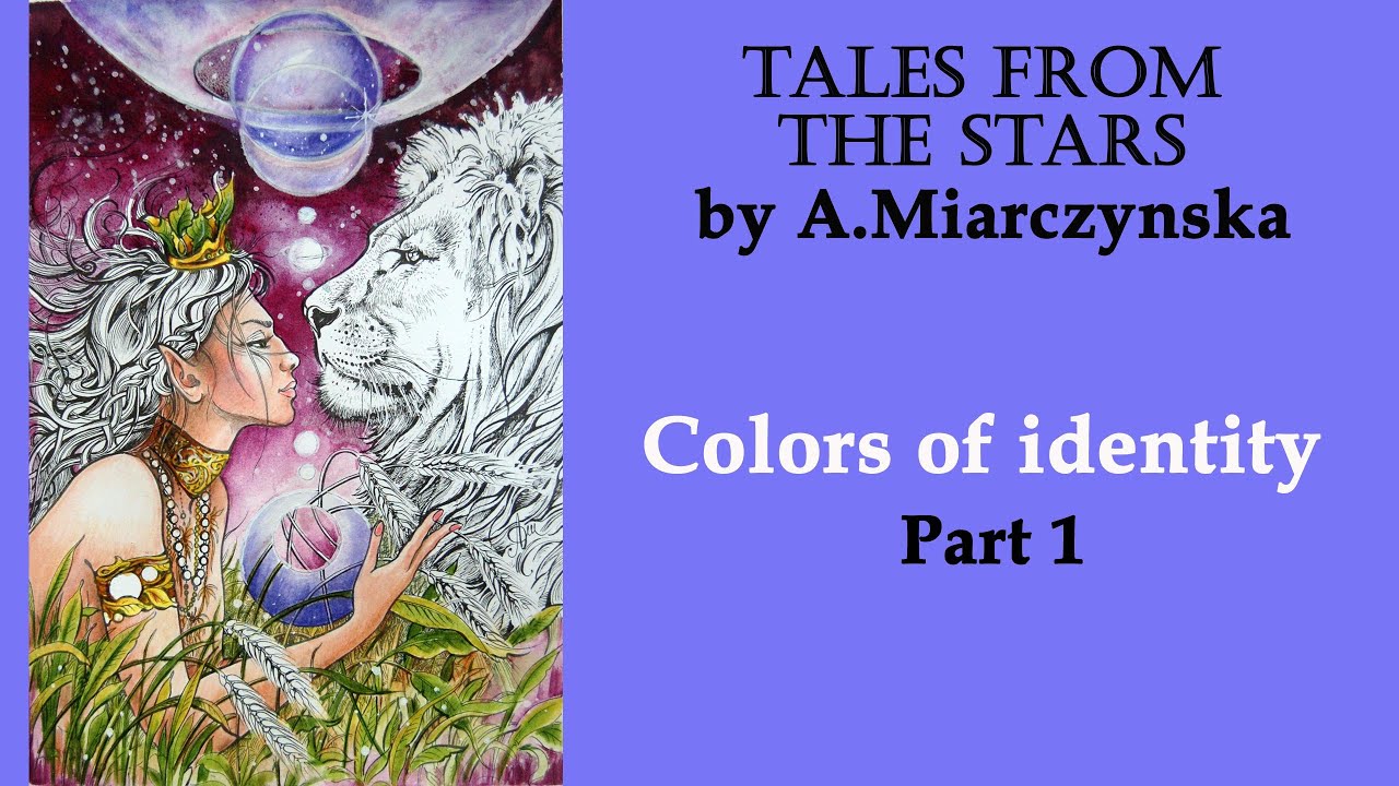 Colors of identity. Part 1 #Coloring with watercolor in 'Tales from the ...