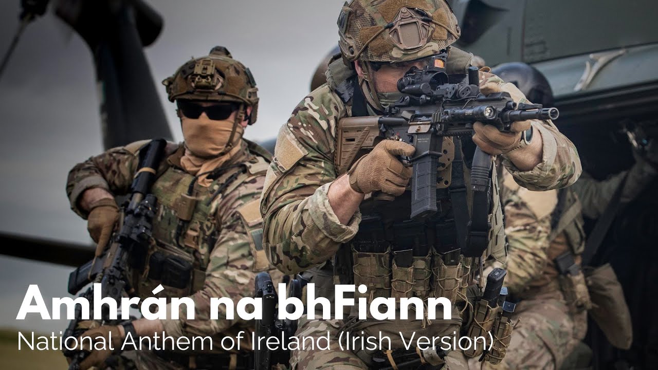 “Amhrán na bhFiann” - National Anthem of Ireland (Irish Version) - YouTube