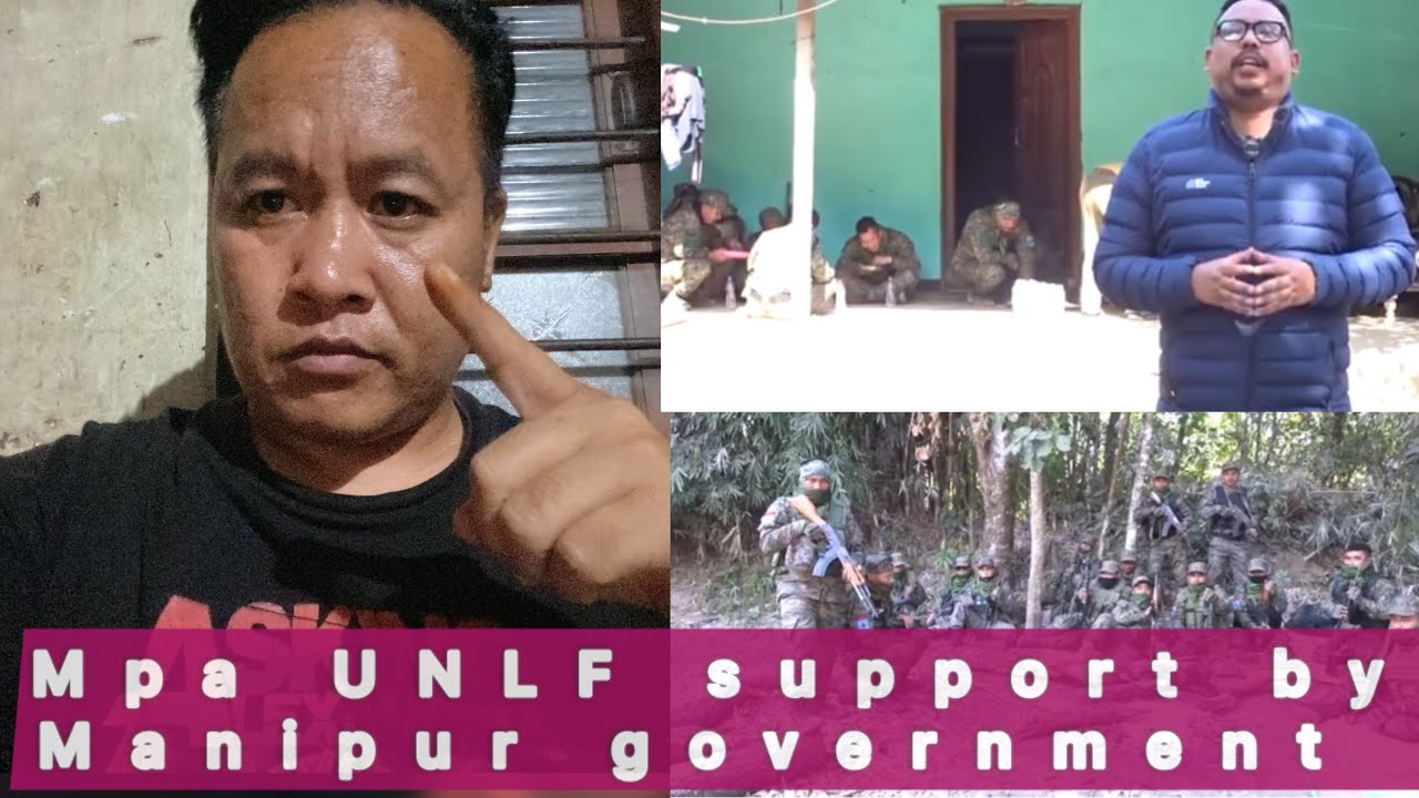 MPA UNLF manipur ka antanwad inlok ki wajhe se manipur ka violence ho ...