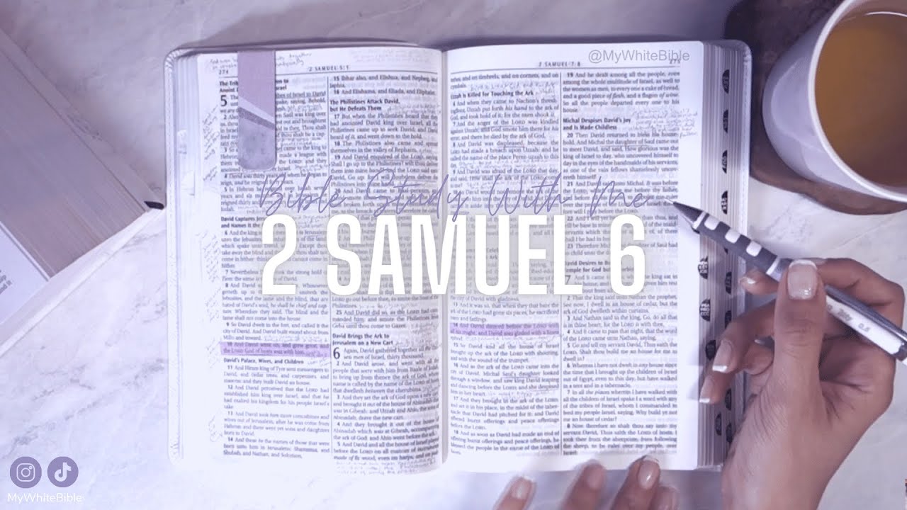 Bible Study Lessons | Bible Study 2 Samuel Chapter 6 | Study the Bible ...