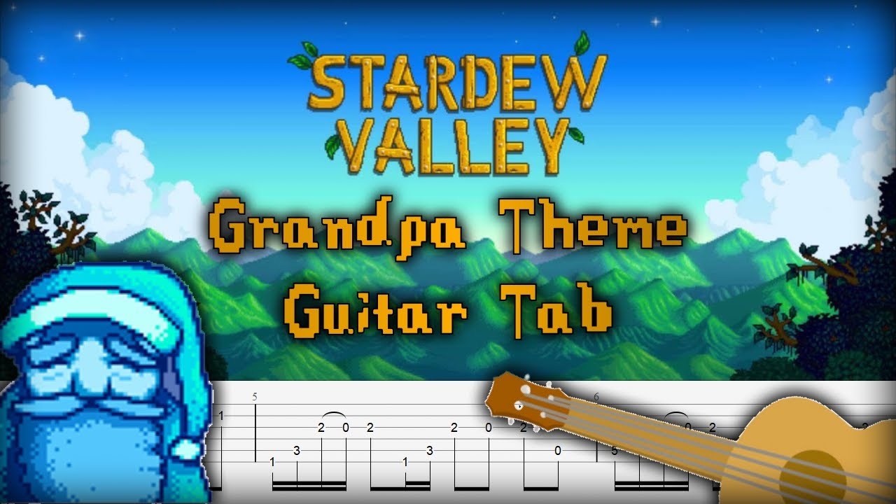Stardew Valley OST Guitar tab - Grandpa’s Theme - YouTube