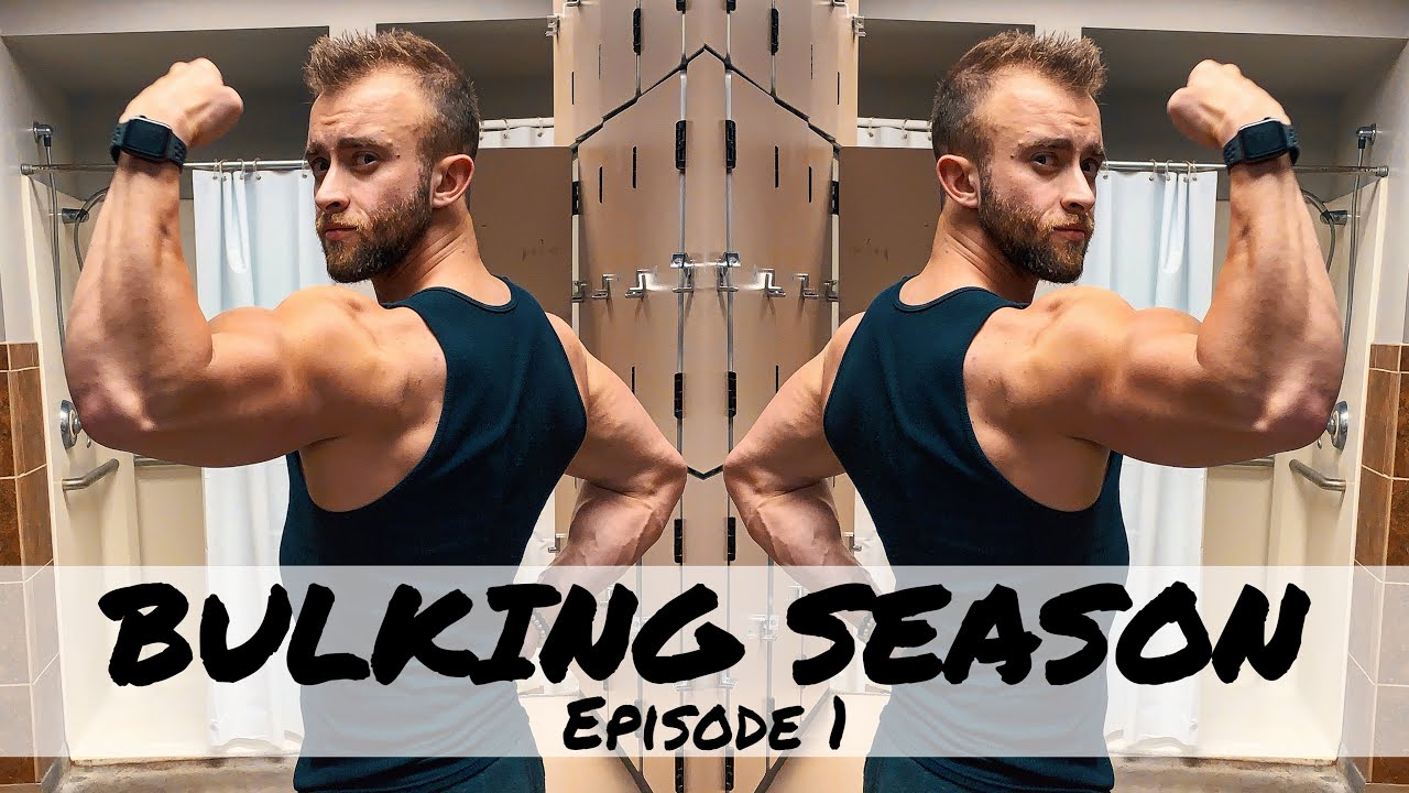 Bulking Season: Episode 1 - YouTube