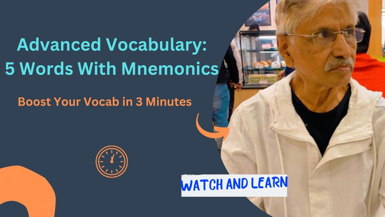 Advanced Vocabulary: 5 words with Mnemonics | Boost Your Vocab ...