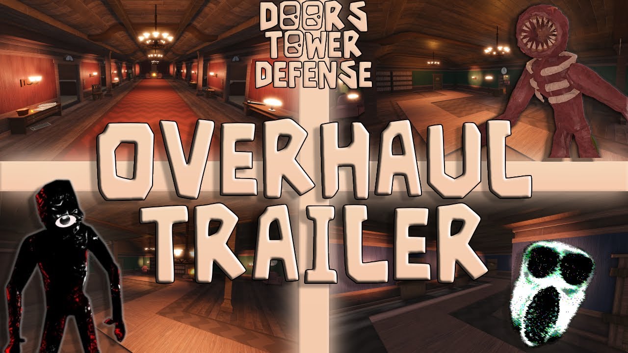 Doors Tower Defense - Overhaul - Official Trailer - YouTube