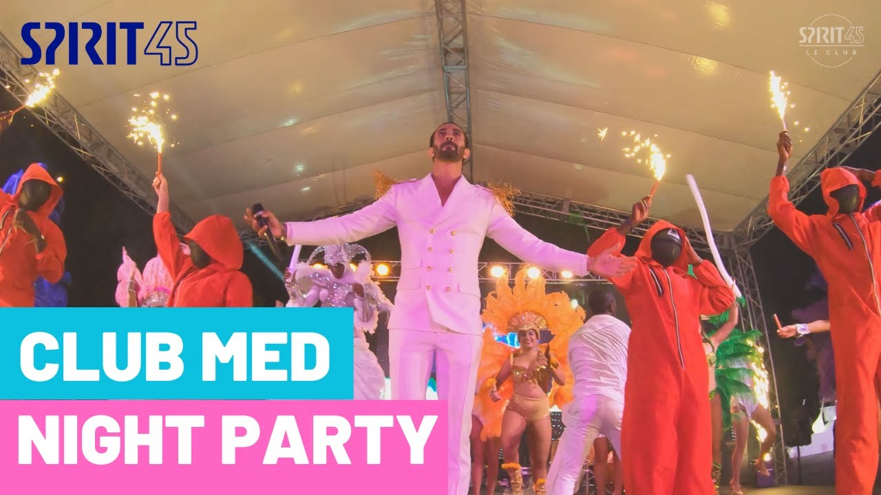 Club Med Night Party Crazysign Show time ambiance soirees - YouTube