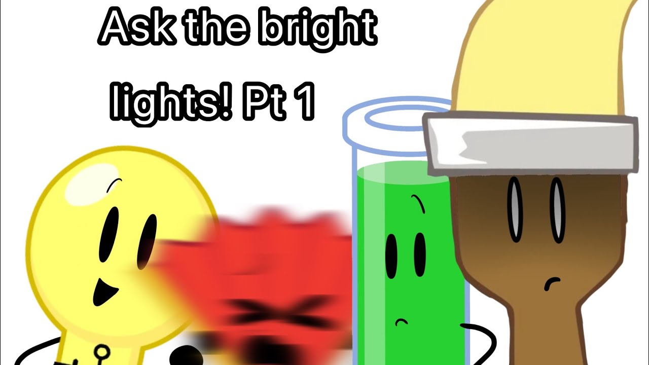 Ask the bright lights! Part 1 (Fanmade) - YouTube