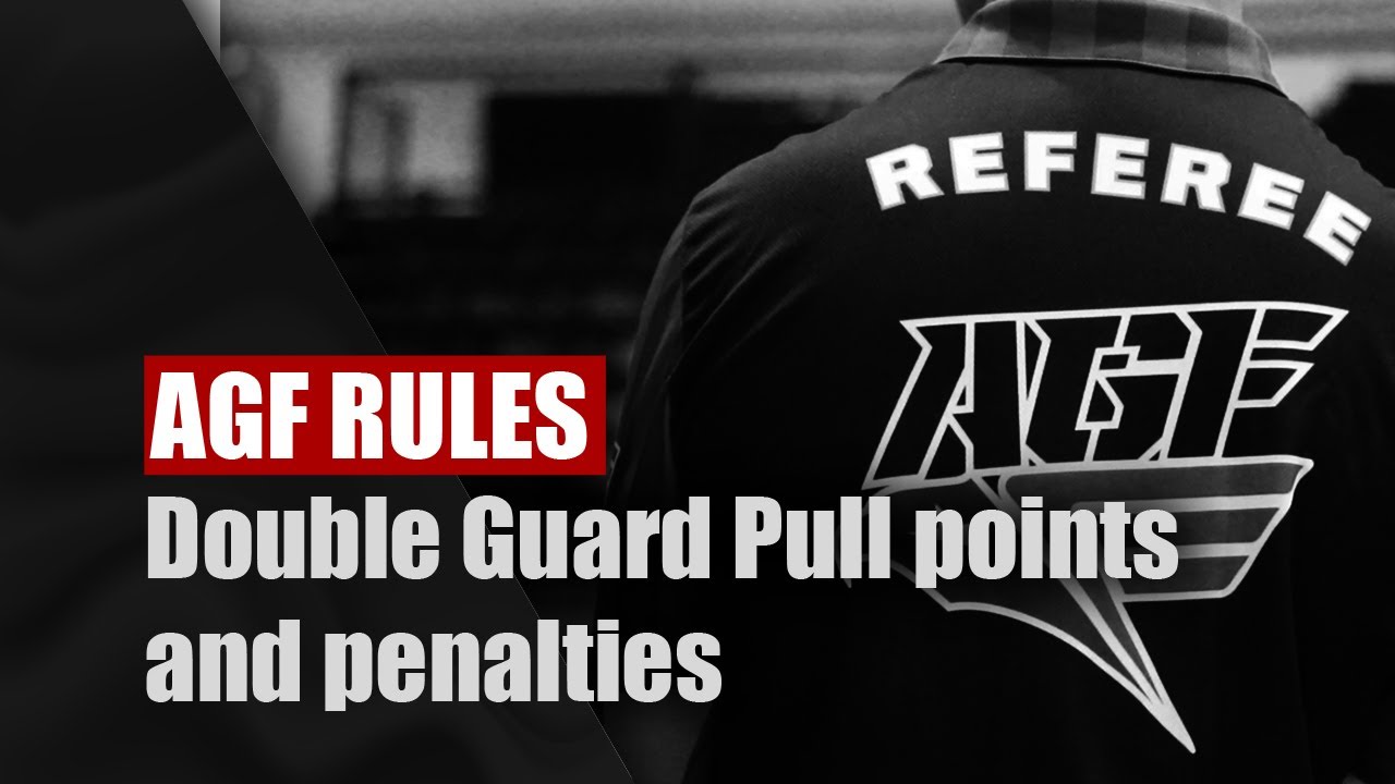 AGF Rules: Double Guard Pull points and penalties - YouTube