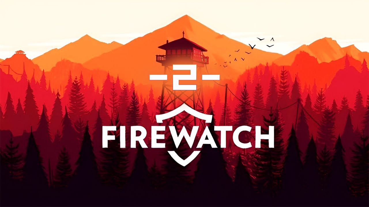 FireWatch #2 - YouTube