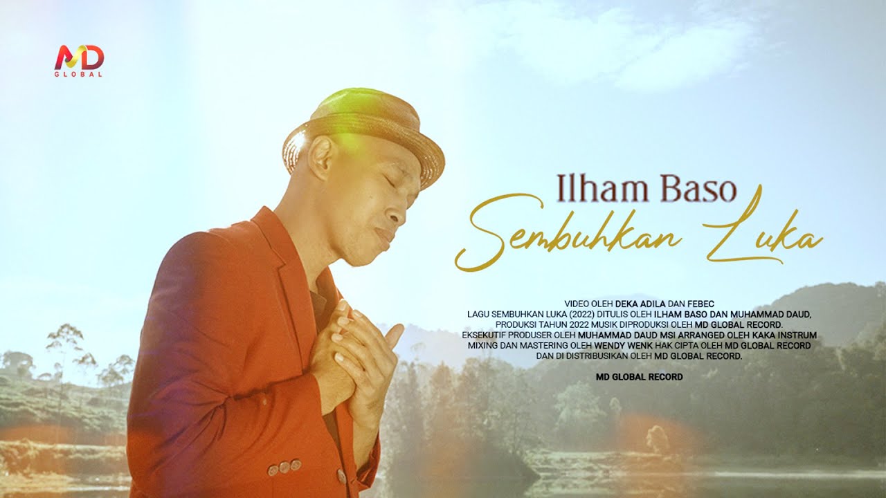 Ilham Baso - Sembuhkan Luka (Official Music Video) - YouTube