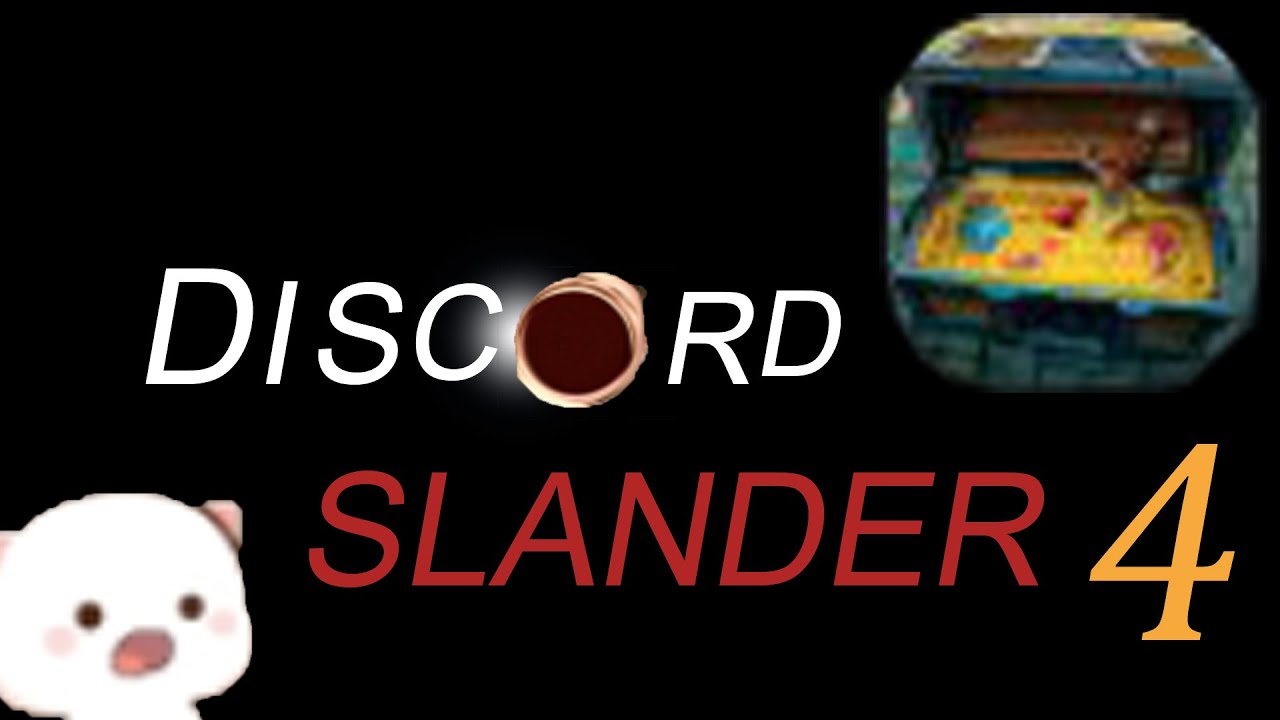 Secret Finding Discord Slander 4 - YouTube