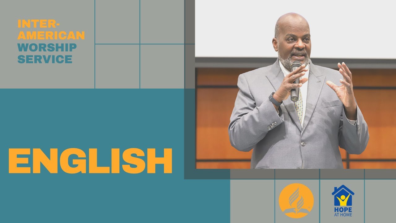 Inter-American Worship Service - ENGLISH - YouTube