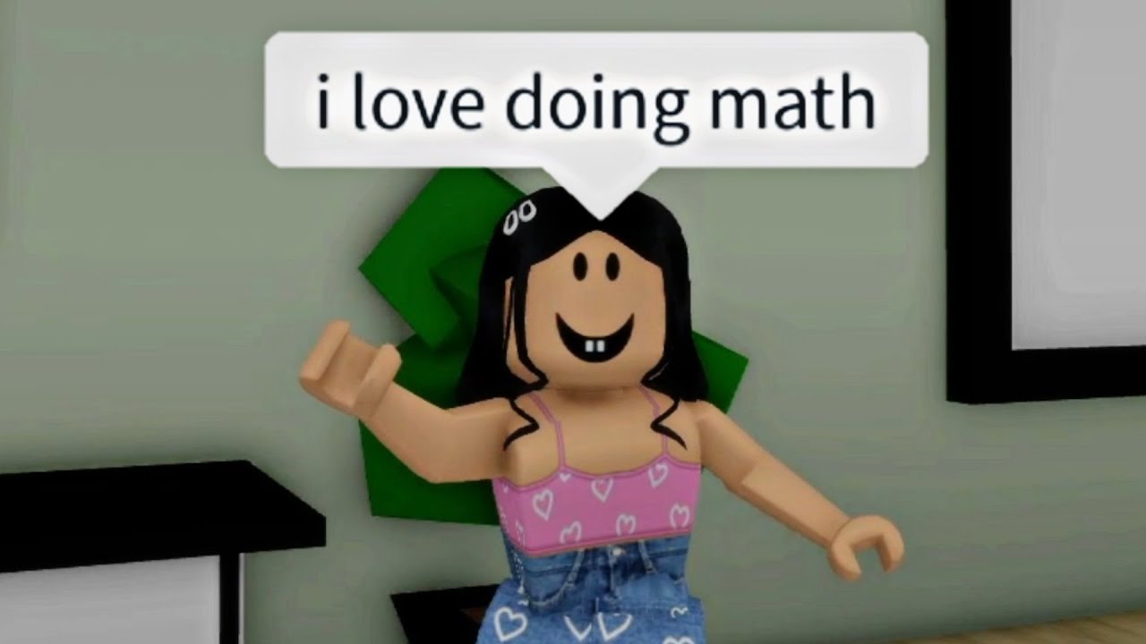 When your daughter is good at math (meme) ROBLOX - YouTube