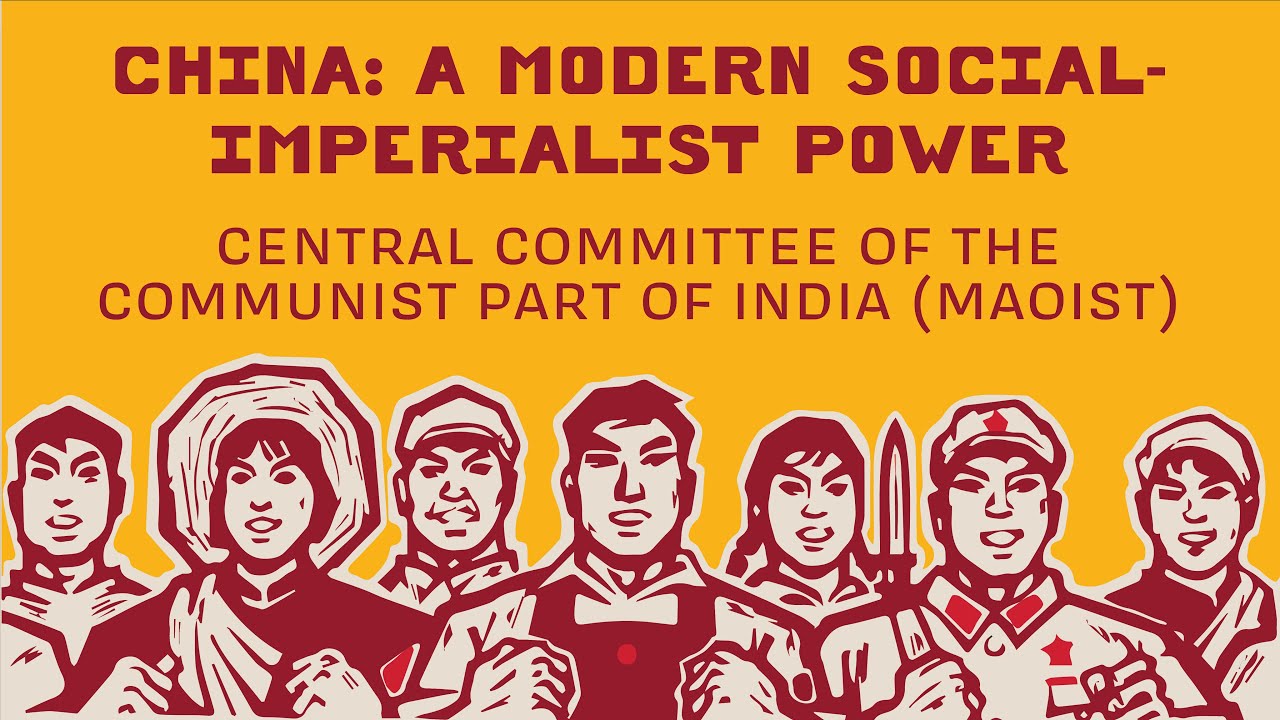 China: A Modern Social-Imperialist Power (Part 1), by the Communist ...