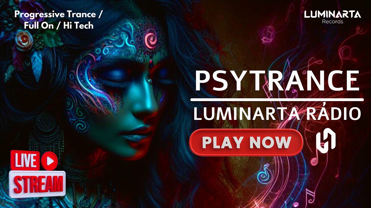 Luminarta Records - Psytrance Rádio Live • Progressive Trance / Full On / Hi Tech• - YouTube