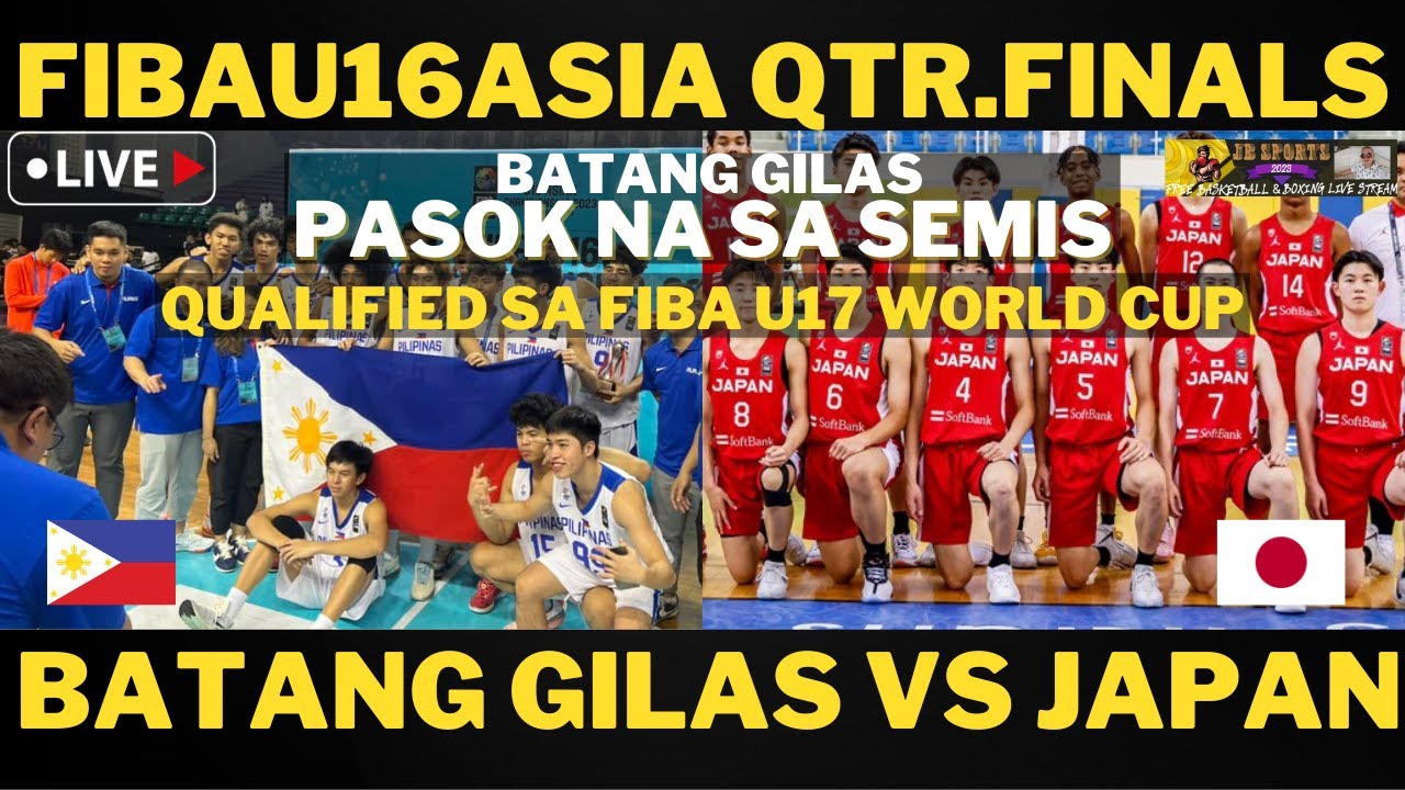 BATANG GILAS QUALIFIED NA SA FIBA U17 WORLD CUP | BATANG GILAS VS JAPAN ...
