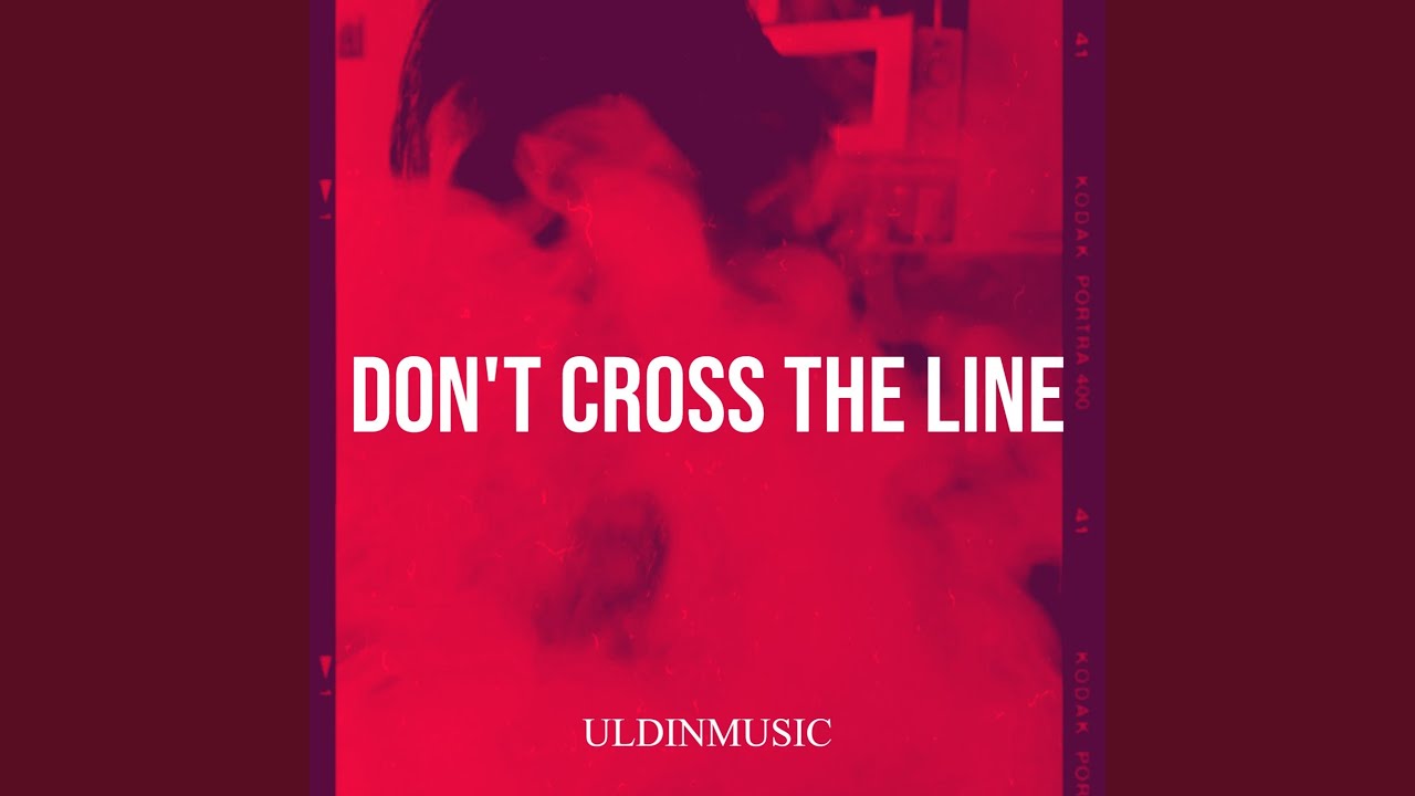 Don't Cross the Line - YouTube