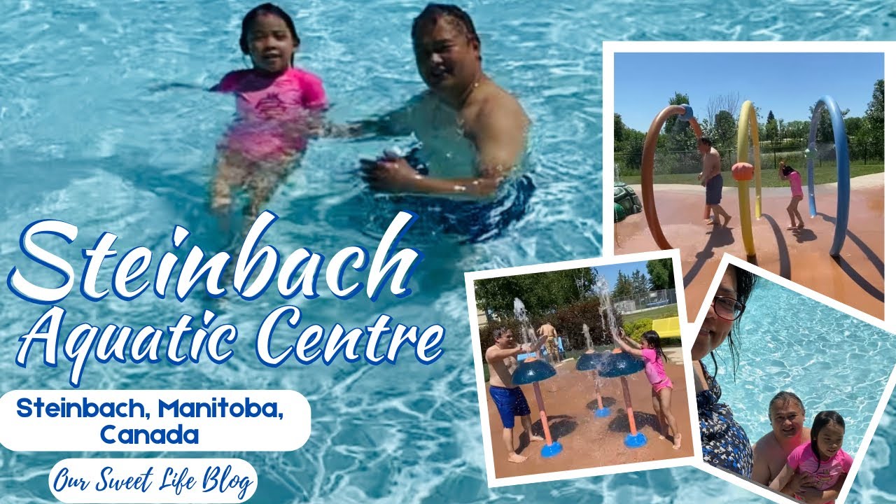 🇵🇭🇨🇦Canada Vlog: Steinbach! Steinbach Aquatic Centre Outdoor Swimming ...
