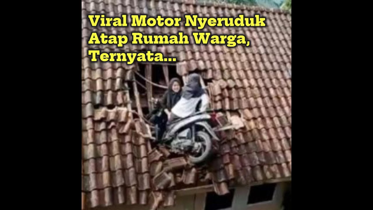 Viral Motor Nyeruduk Atap Rumah Warga, Ternyata... - YouTube