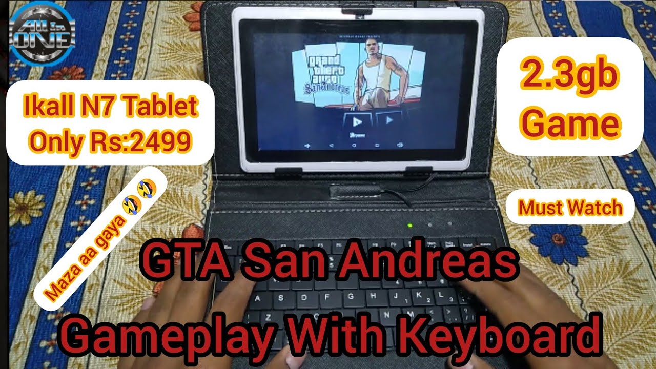 GTA San Andreas Gameplay With Keyboard On Android (Ikall N7 Tablet ...