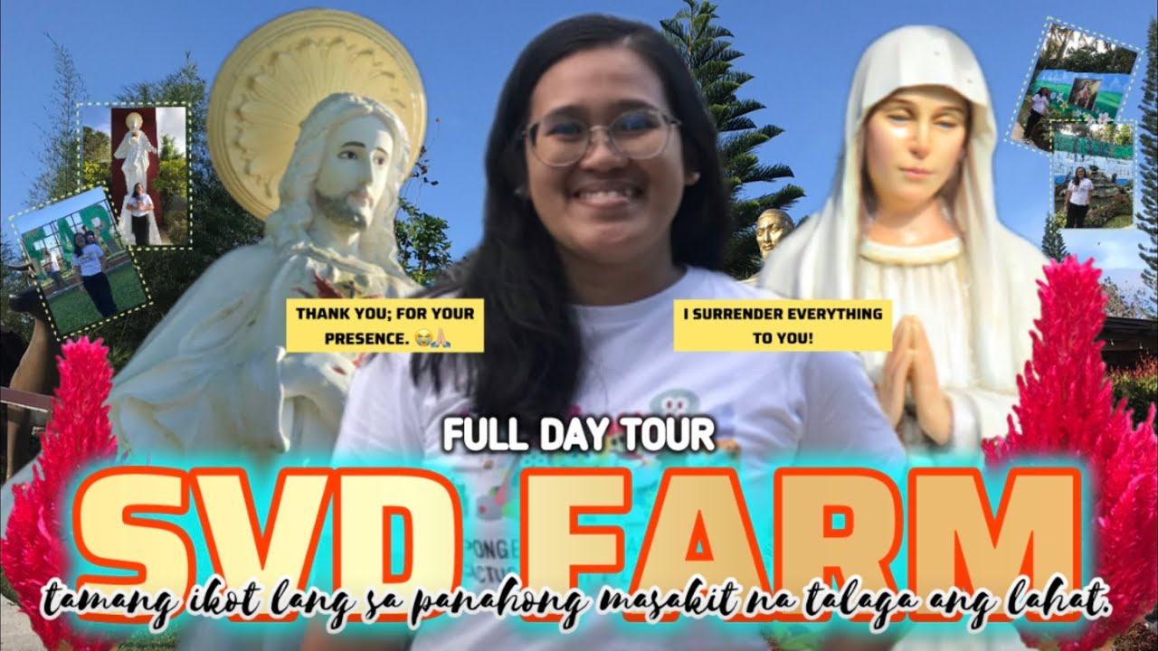 TUMAMBAY KAMI SA SVD FARM + DAY TOUR!? (I FEEL HIS PRESENCE 😇) | Mel Rose Joy Junsay - YouTube