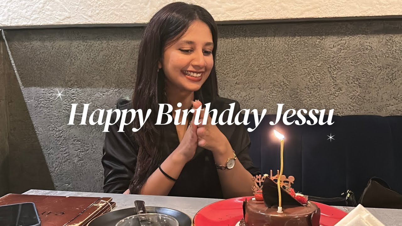 Jessu’s Birthday Vlog🎂🤍 - YouTube