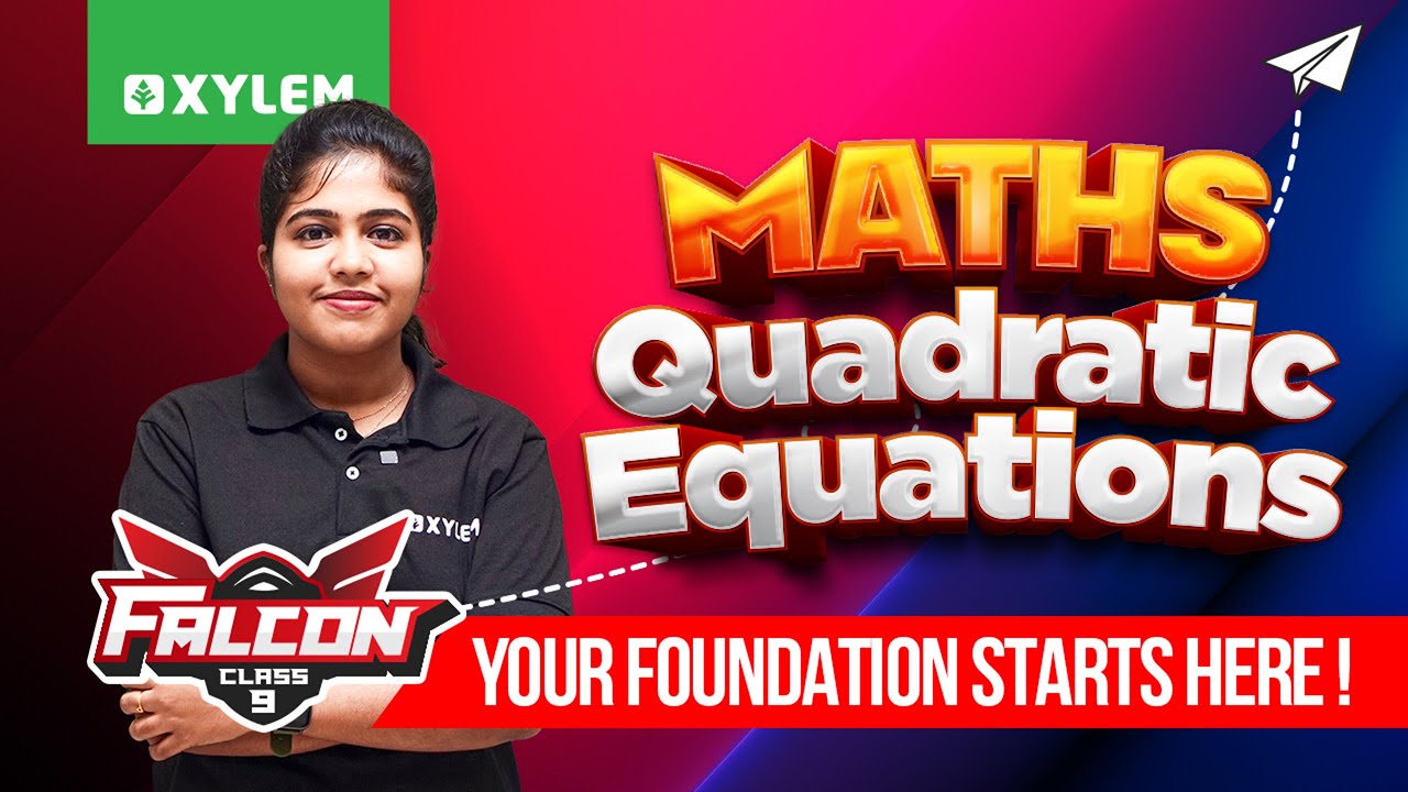 Mathematics | Quadratic Equations | Your Foundation Starts Here! - YouTube