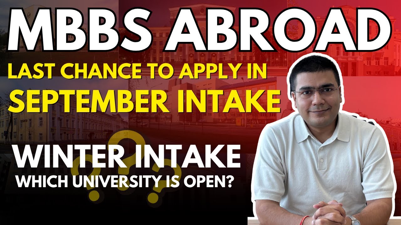 🚨 Last Opportunity for September Intake | 🌍 MBBS Abroad 2025 – Winter ...