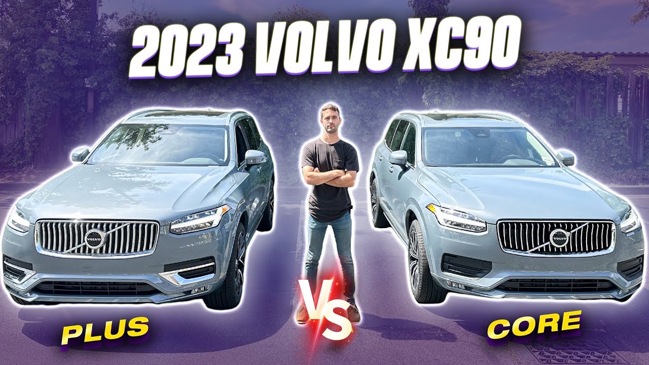 2023 Volvo XC90 CORE vs PLUS - YouTube