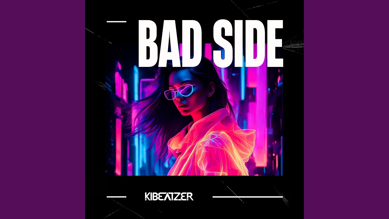 Bad Side - YouTube