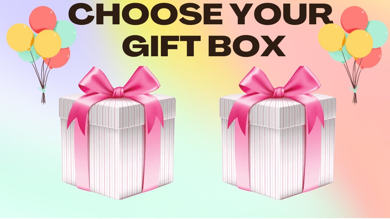 Choose Your Gift Box 5 - YouTube