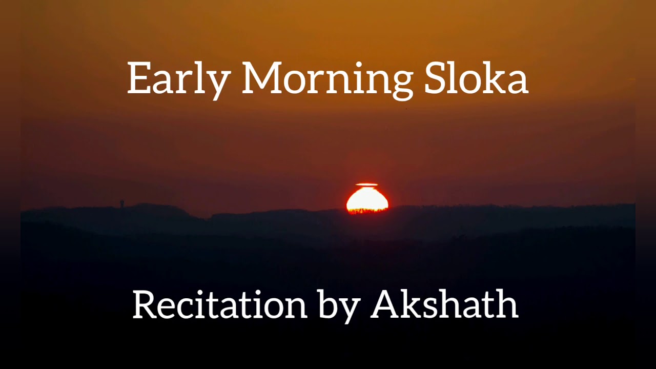 Early Morning Sloka (KaraAgre Vasate) with Meaning : Recitation by ...