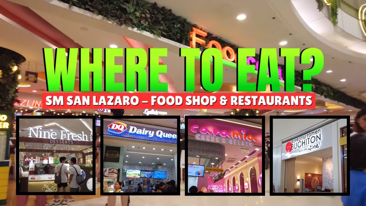 [4K] SM City San Lazaro I What and Where to Eat Mall tour 2025 I Manila ...
