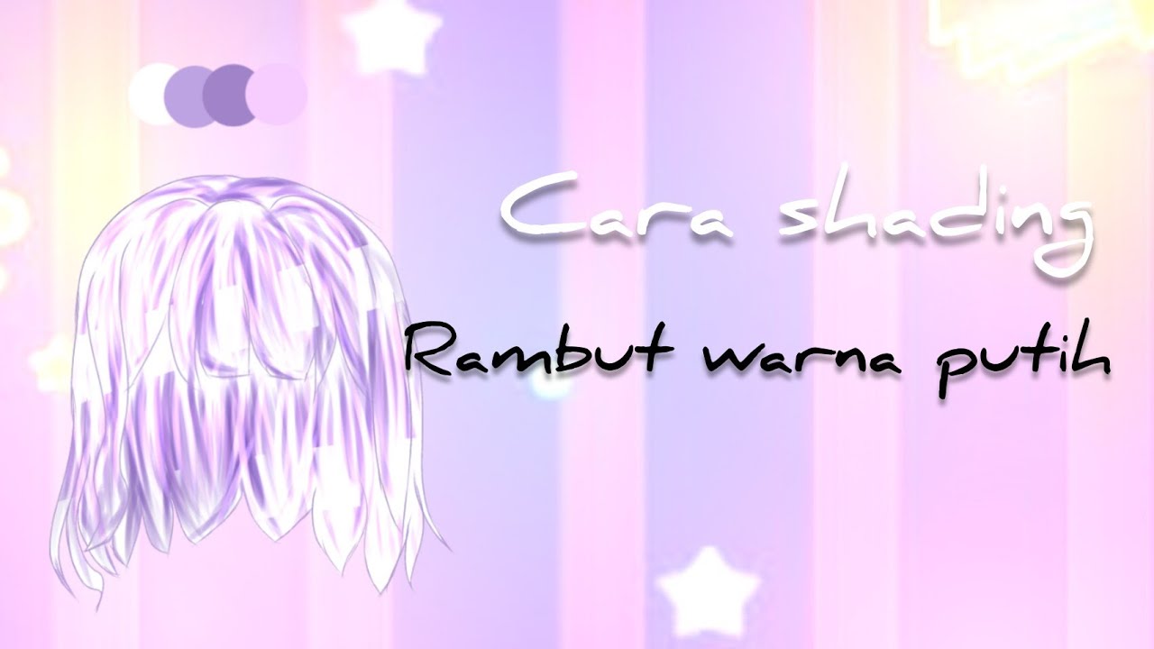 Cara shading rambut warna putih•|• - YouTube