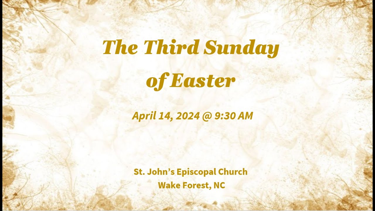 Third Sunday of Easter - April 14th, 2024 - YouTube
