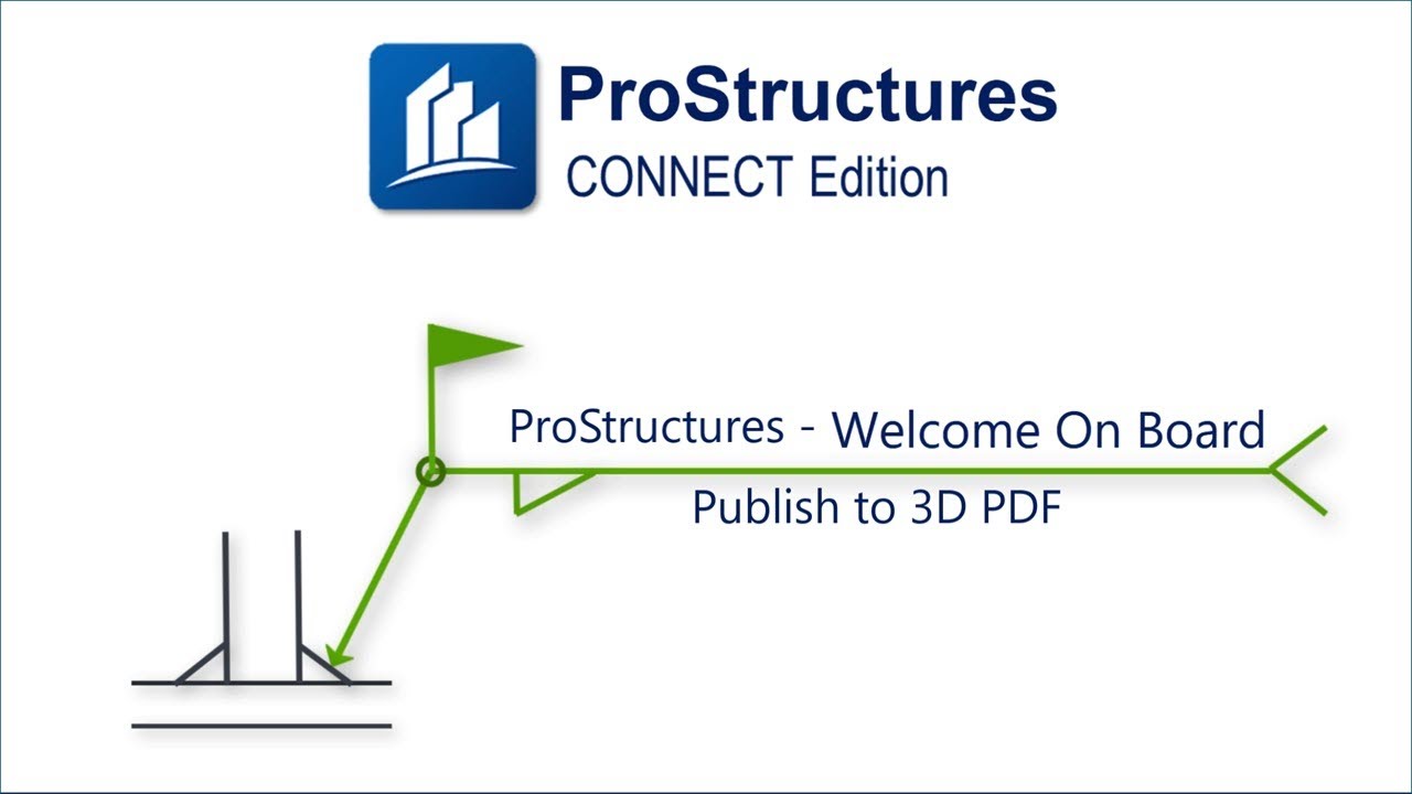 ProStructures On-board Video Guide | 16-Publish to 3D PDF File - YouTube