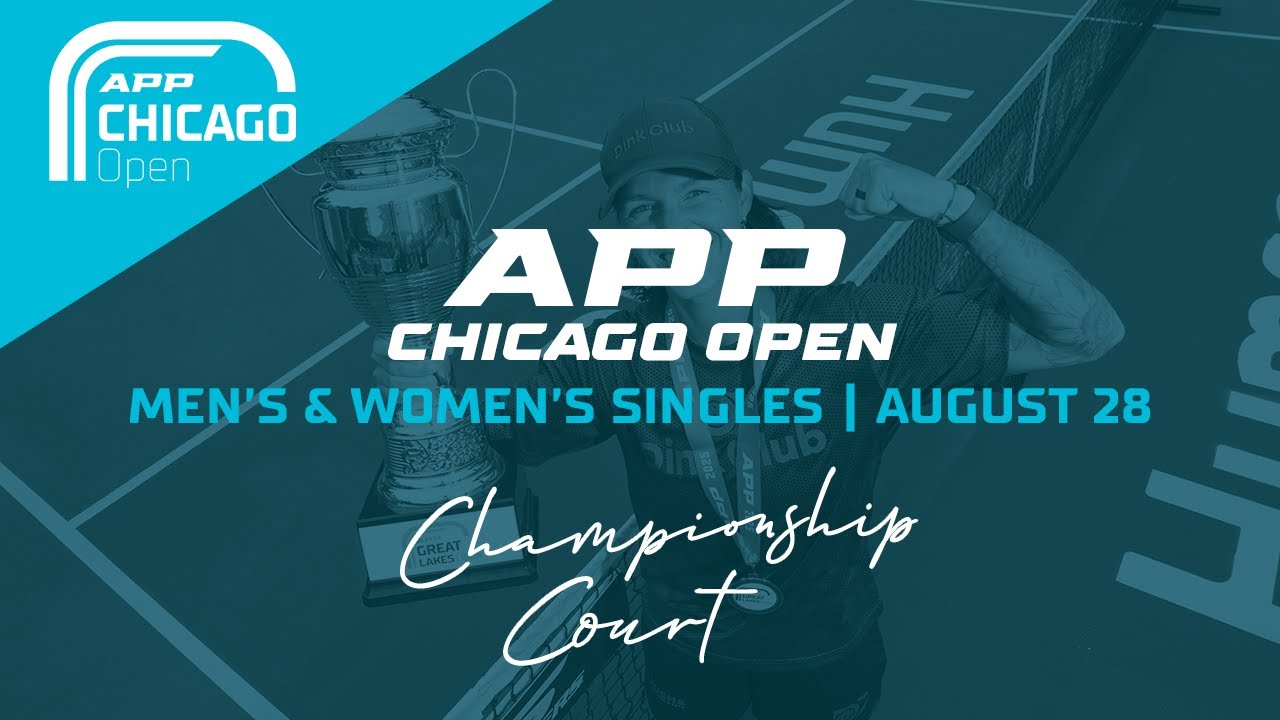 Championship Court | Day 1 | The 2025 APP Chicago Open | August 28 ...