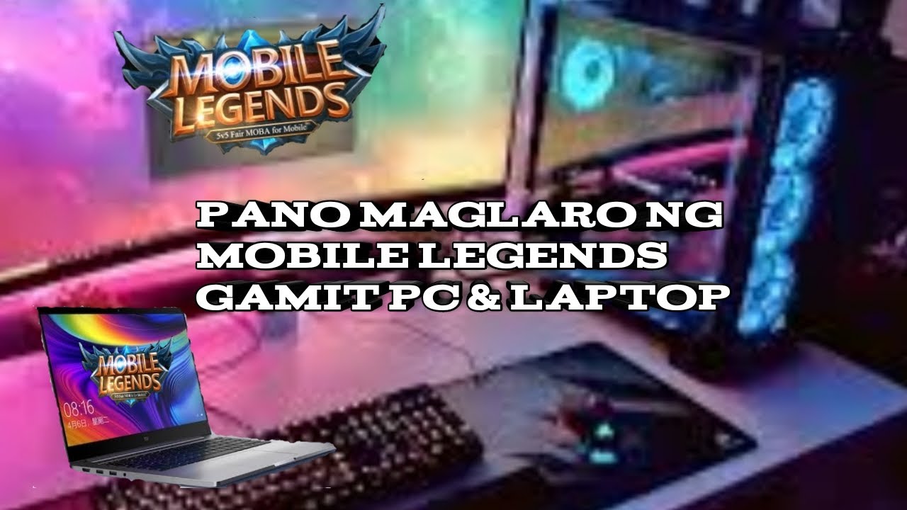#tutorial Pano Maglaro Ng Mobile Legends Gamit Pc & Laptop Mo ? - YouTube