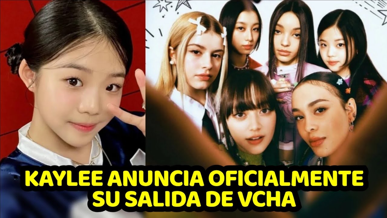 KAYLEE ANUNCIA SU SALIDA OFICIAL DE VCHA; JYPE DA UN COMUNICADO OFICIAL ...